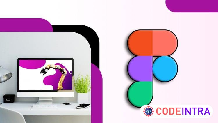 Figma Essential for User Interface and User Experience UI UX - Codeintra