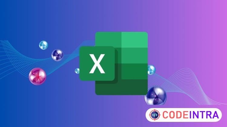 Microsoft Excel Masterclass: From Beginner to Advanced - Codeintra